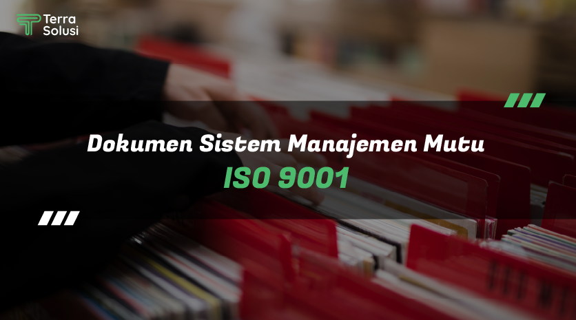 Dokumen Sistem Manajemen Mutu ISO 9001 - Terra Solusi Asia